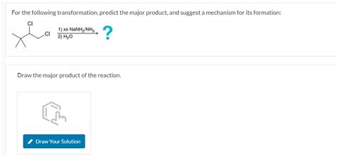 Solved For The Following Transformation Predict The Major Chegg