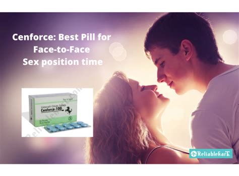 Cenforce Best Pill For Face To Face Sex Position Time Reliablekart