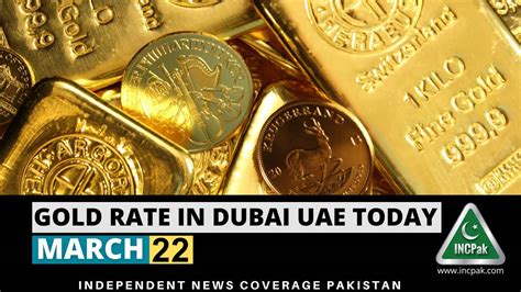 Gold Rate In Dubai Uae Today March