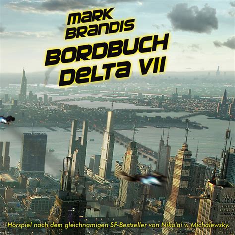 Mark Brandis Musik 01 Bordbuch Delta Vii