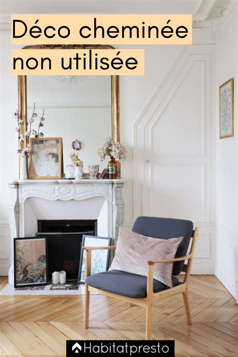 Cheminée non utilisée 5 idées tendances pour la décorer Sweet home