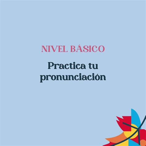 ¿cómo Está Tu Pronunciación En Inglés 💬 ¡practica Con Estas Sencillas