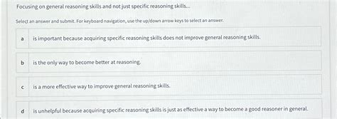 Solved Focusing On General Reasoning Skills And Not Just