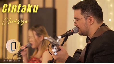Cintaku Chrisye Live Cover Performance By Lovelight Music Entertainment Youtube
