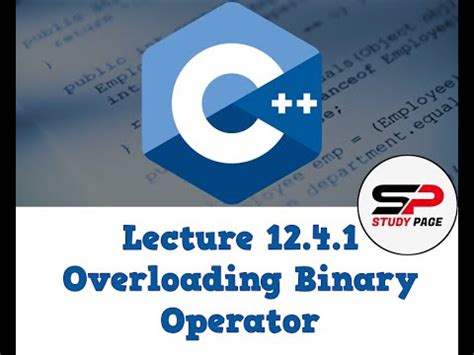 Lecture 12 4 1 OOP In C How To Overload Binary Operator In C