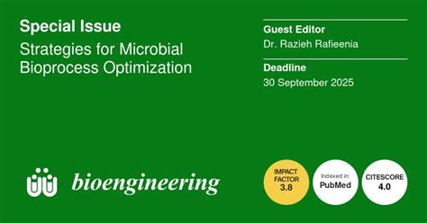 New Special Issue On Microbial Bioprocess Optimization Bioengineering Mdpi Posted On The Topic