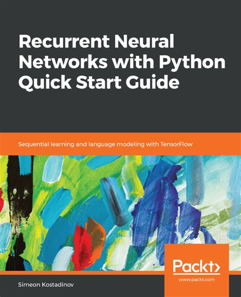 Recurrent Neural Networks With Python Quick Start Guide Printrado