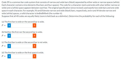 Solved Code 39 Is A Common Bar Code System That Consists Of Chegg Com