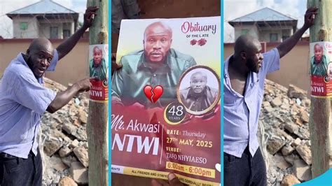 Akabenezer Emotional As After Sighting His Obituary Poster In Public Video Yencomgh