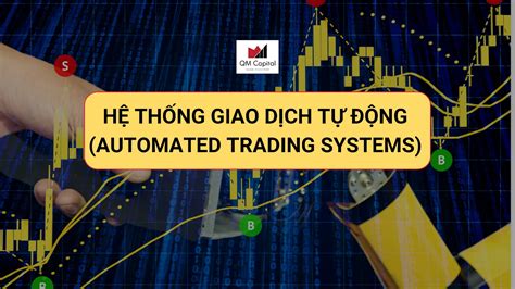Hệ thống giao dịch tự động là gì Ưu và nhược điểm của hệ thống giao dịch tự động