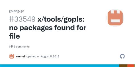 Xtoolsgopls No Packages Found For File · Issue 33549 · Golanggo · Github