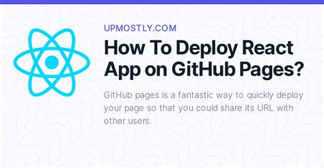 How To Deploy React App On Github Pages Upmostly