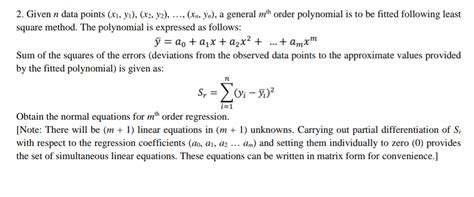 solved 2 given n data points x1 y1 x2 y2 … xn yn a