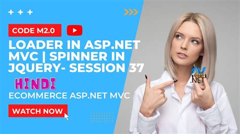 Loader In Mvc Spinner In Jquery Session 37 Youtube