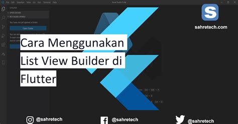 Cara Menggunakan List View Builder Di Flutter Sahretech