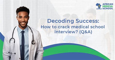How To Crack A Medical School Interview Qanda Tips And Strategies