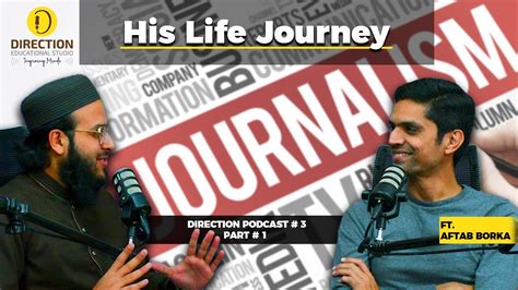 A Talk With Aftab Borka Hafiz Ahmed Yousuf Direction Podcast 03