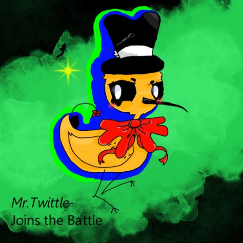 Mr Twittle Joins The Battle Deviantart By Thereisalwaystime On Deviantart