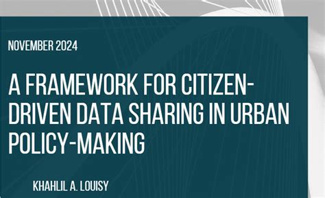A Framework For Citizen Driven Data Sharing In Urban Policy Making