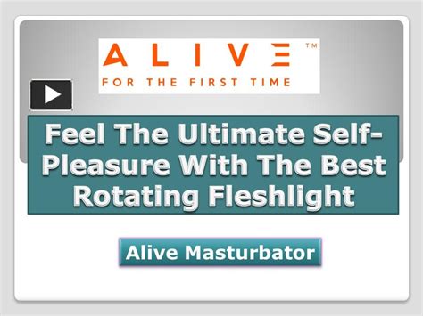 Ppt Feel The Ultimate Self Pleasure With The Best Rotating Fleshlight