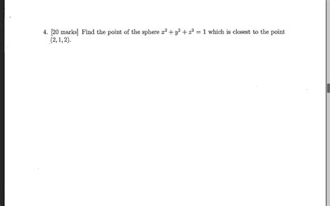Solved Find The Point Of The Sphere X 2 Y 2 Z 2 1