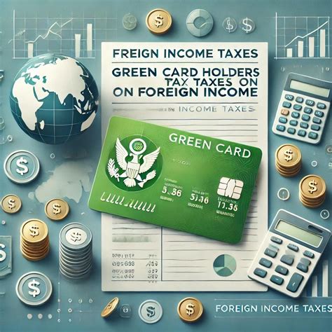 Do Green Card Holders Pay Taxes On Foreign Income By Dr Jake