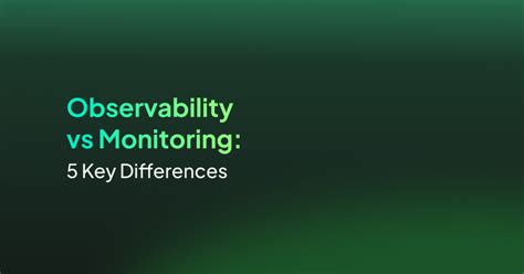Observability Vs Monitoring 5 Key Differences Coralogix