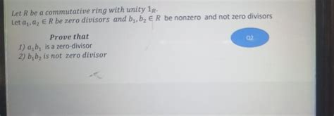 Solved Let R Be A Commutative Ring With Unity 18 Let Aj A