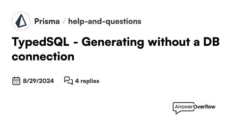Typedsql Generating Without A Db Connection Prisma