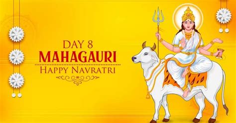 8th Day Of Navratri 2024 Todays Colour Maa Mahagauri Story And