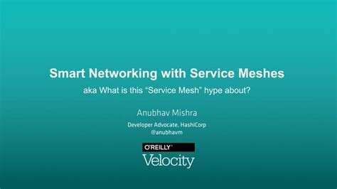 Smart Networking With Service Meshes Ppt