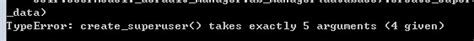 Python Django Cant Create Superuser Stack Overflow