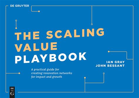 The Scaling Value Playbook A Practical Guide For Creating Value