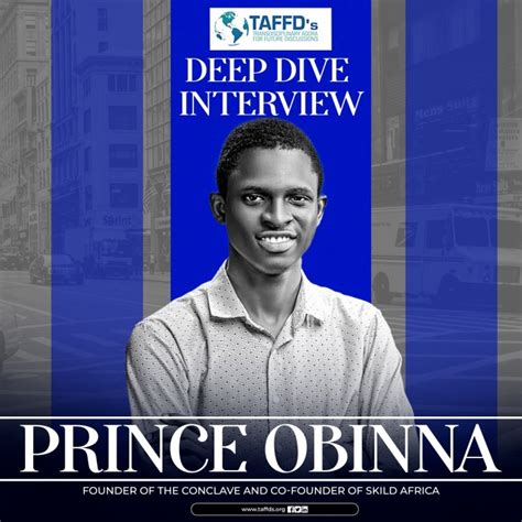 Interview With Prince Obinna Life Lessons And Experiences