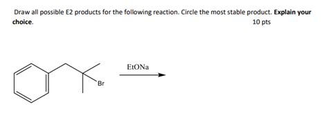 Solved Draw all possible E2 products for the following | Chegg.com
