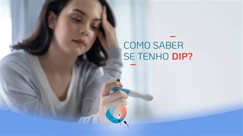 Como saber se tenho DIP Dr Augusto Bussab Reprodução Humana