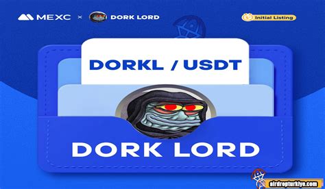 MEXC Dork Lord Airdrop Fırsatı Airdrop Türkiye