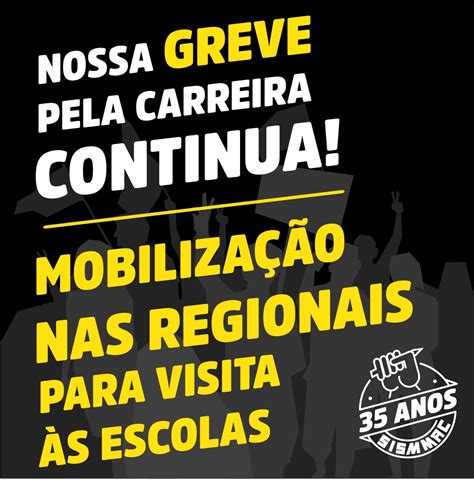 Mobilização Nas Regionais Magistério Em Greve Unido Pela Carreira
