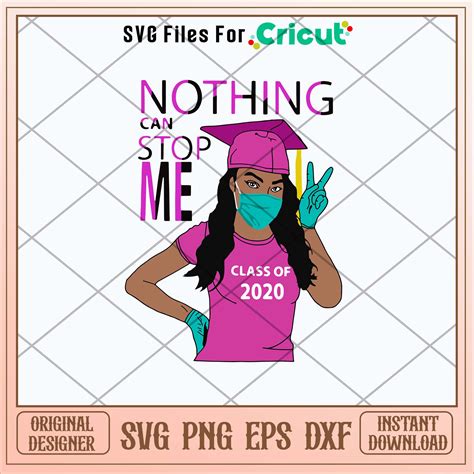 Nothing Can Stop Me Class Pink Svg Png Dxf Eps Digital File Svgfilesf