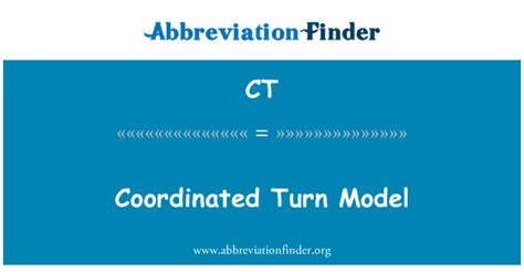 Ct 代表 协调的转弯模型 Coordinated Turn Model