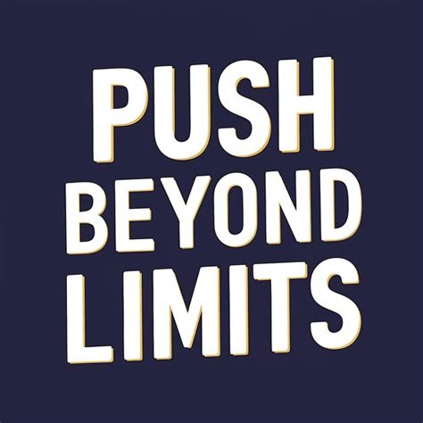 Push Beyond Your Limits Tshirt Design Motivational Quote