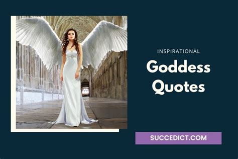 Goddess Quotes And Sayings For Inspiration Succedict