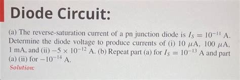 Solved A The Reverse Saturation Current Of A Pn Junction