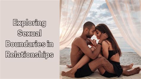 Exploring Sexual Boundaries In A Relationship GONE WRONG REAL STORY YouTube