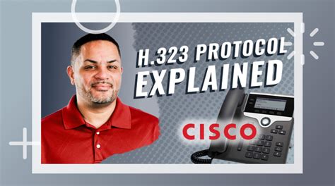 Cisco Collaboration H323 Protocol Explained