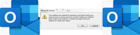 Fix Outlook Error Your Mailbox Has Reached Its Maximum Size Limit