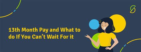 13th Month Pay And What To Do If You Cant Wait For It Sb Finance