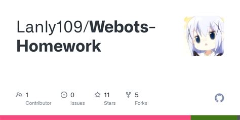 Webots Homework Readme Md At Master · Lanly109 Webots Homework · Github