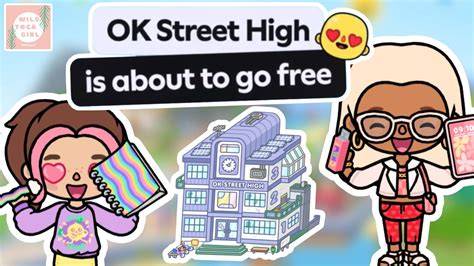 Ok Street High 🏫📚 ️ Free For Everyone 🥳 Toca Boca World 🌍 Youtube