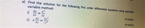 Solved A Find The Solution For The Following First Order